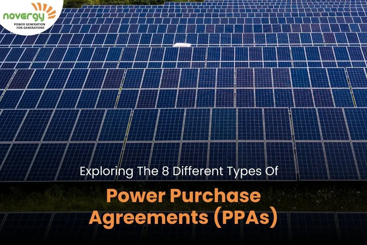 8 Different Types of Power Purchase Agreements (PPAs)